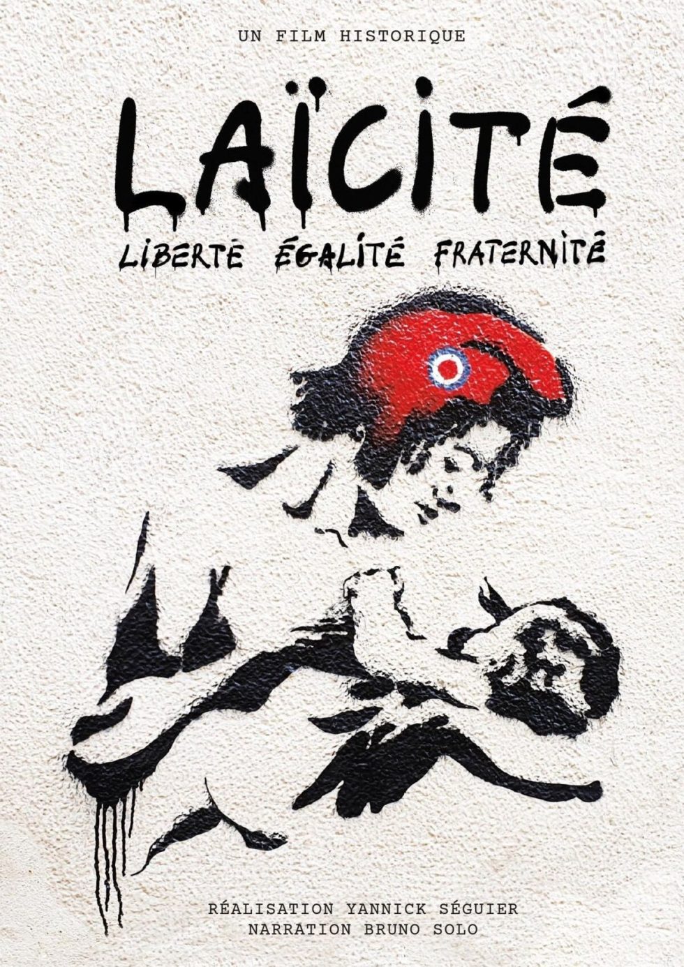 « Laïcité, Liberté, Egalité, Fraternité ». Un film de Yannick Séguier ...